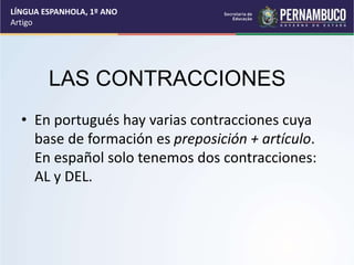 Artigos determinados e indeterminados, eufonia, contrações e ...