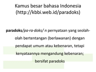 Arti kata paradoks | PPTX