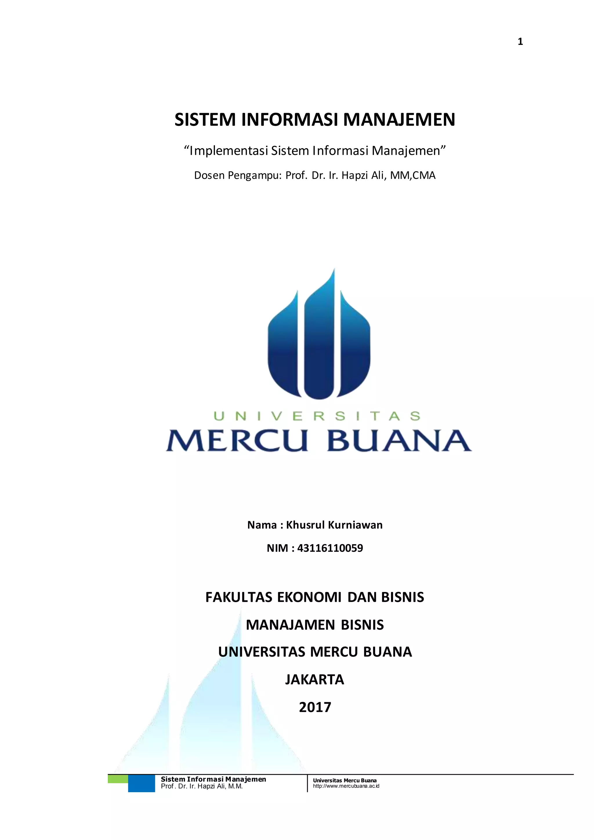 SIM, Khusrul Kurniawan, Prof. Dr. Hapzi Ali, Implementasi Sistem Informasi Manajemen ...