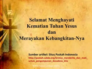 Kristus Menderita dan Mati untuk Pengampunan Dosa-Dosa Kita | PPT