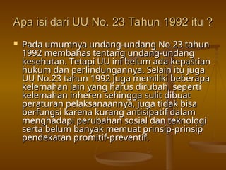 Artikel Undang-Undang No 23 Tahun 1992.ppt