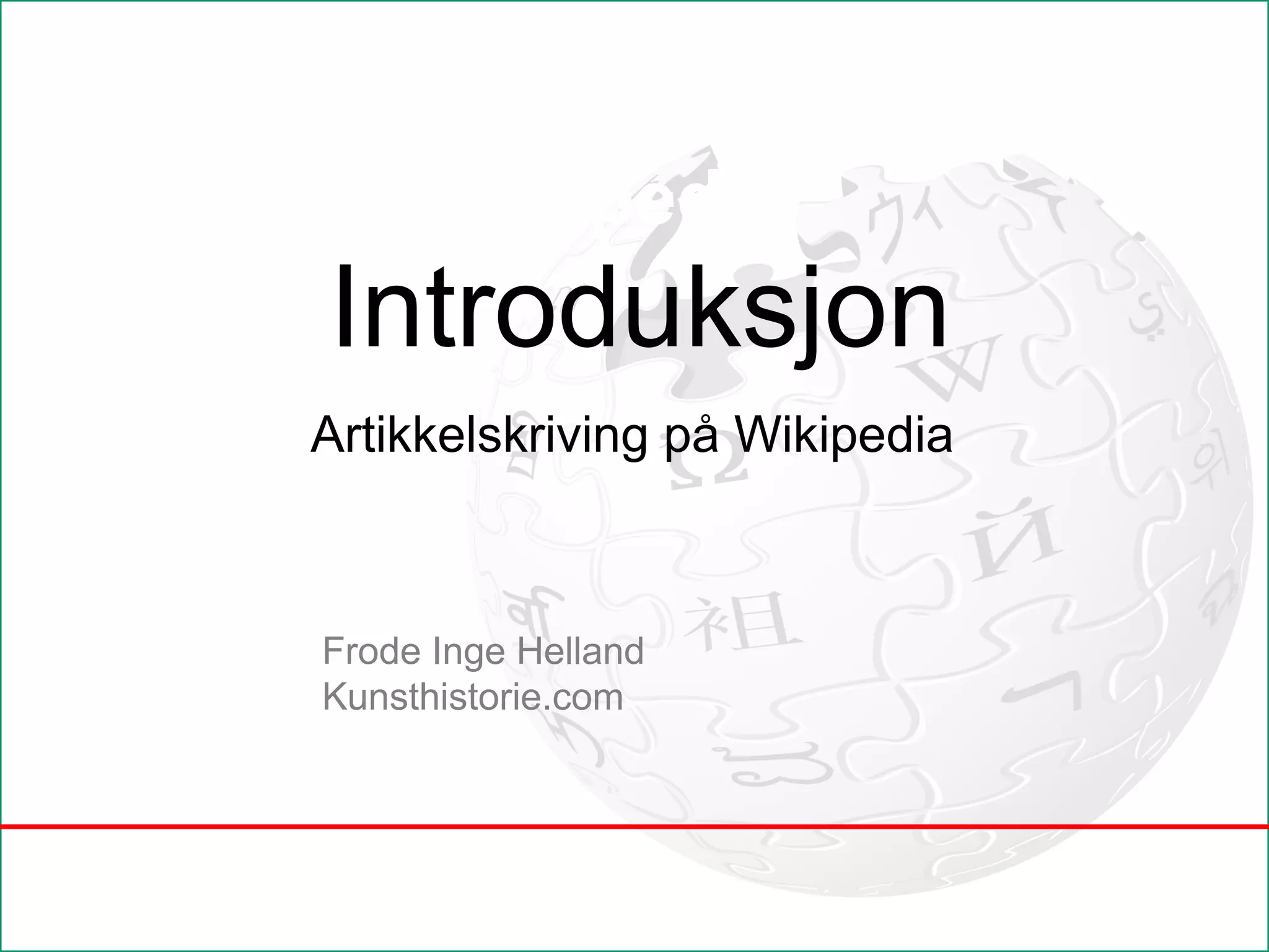 Artikkelskriving wikipedia | PPT