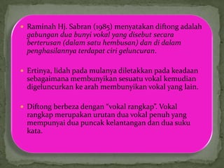 Artikulasi diftong & huruf vokal bm | PPTX