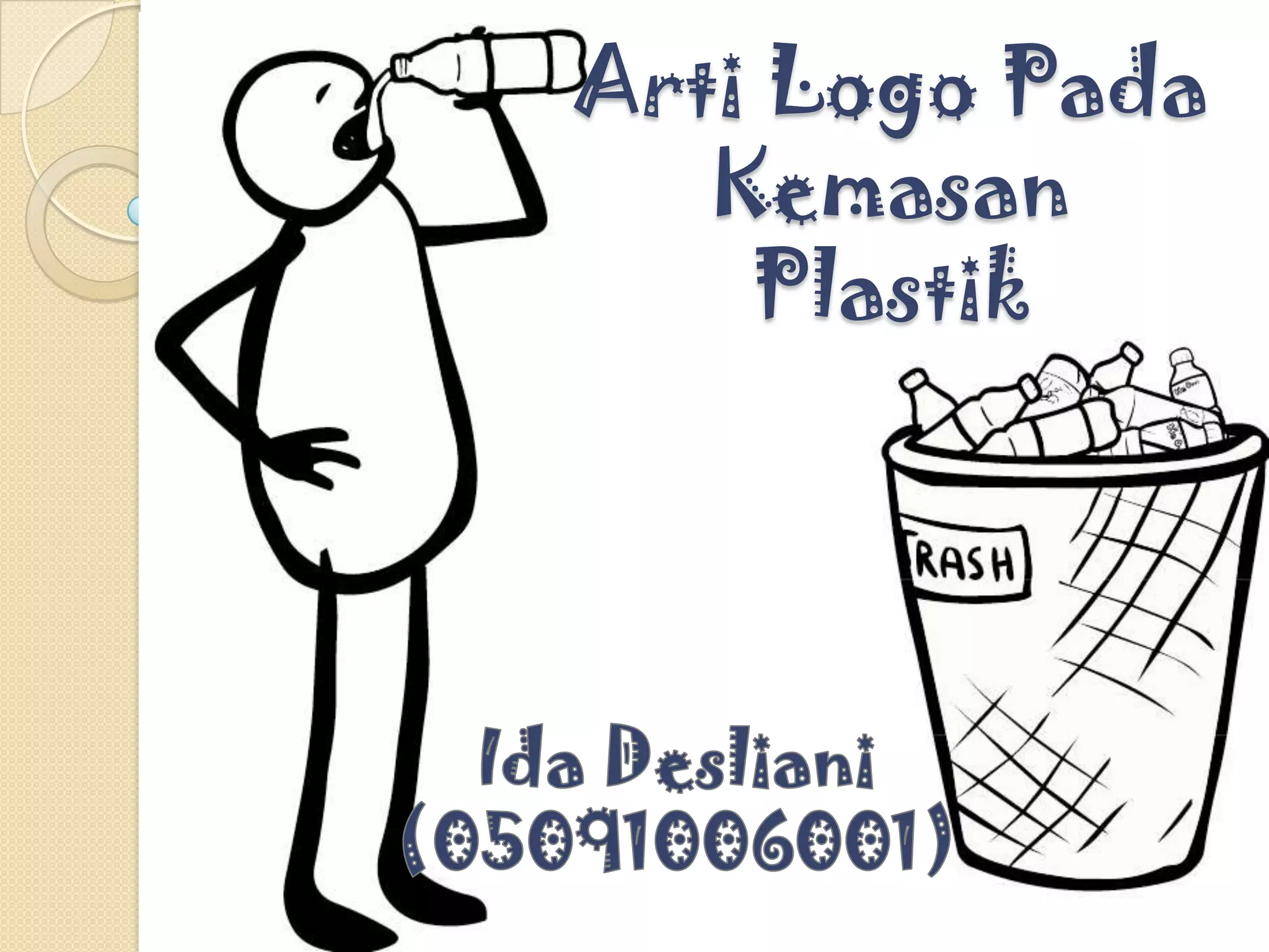 Arti logo pada kemasan plastik | PPTX