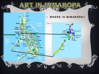 Arts in Luzon- Lowland MIMAROPA | PPTX