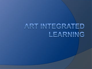 Art integrated learning | PPT