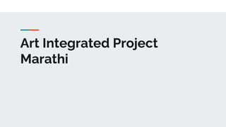 Art Integrated Project Marathi.pptx
