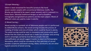 Sikkim lifestyle.pptx | Woodworking | Arts and Crafts