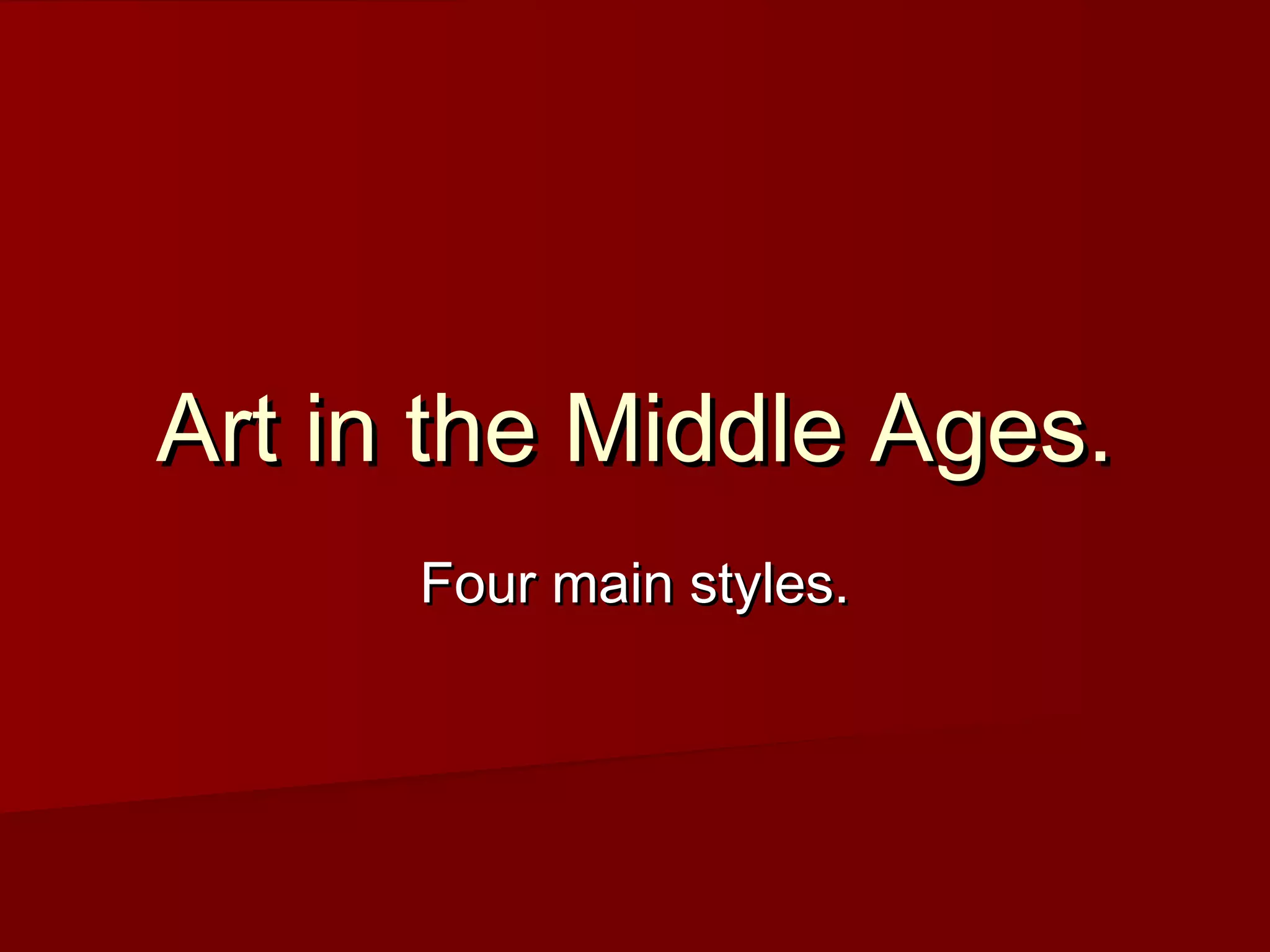 Art in the middle ages. | PPT