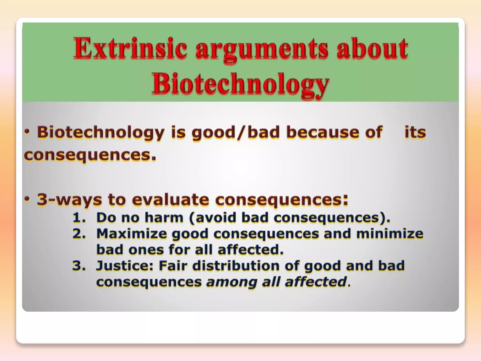 Ethics of Biotechnology | PPTX