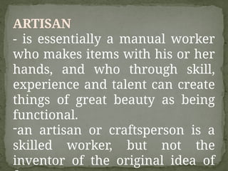Chapter II: Introduction to Artist and Artisan.pptx