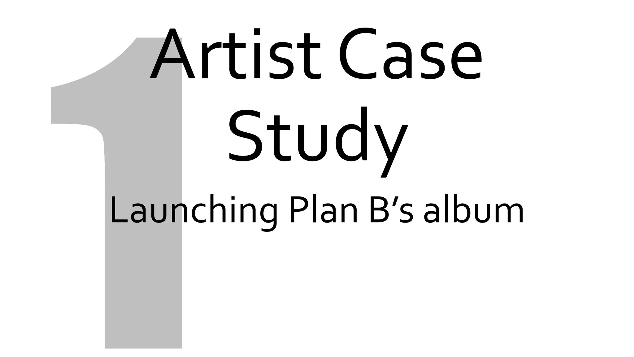 Artist Case Study | PPT