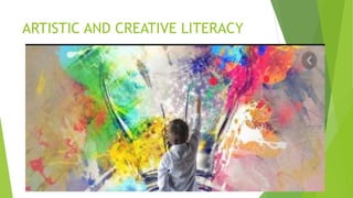 ARTISTIC AND CREATIVE LITERACY for building and enhancing new ...