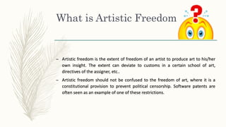 Artistic freedom – should there be limits | PPTX