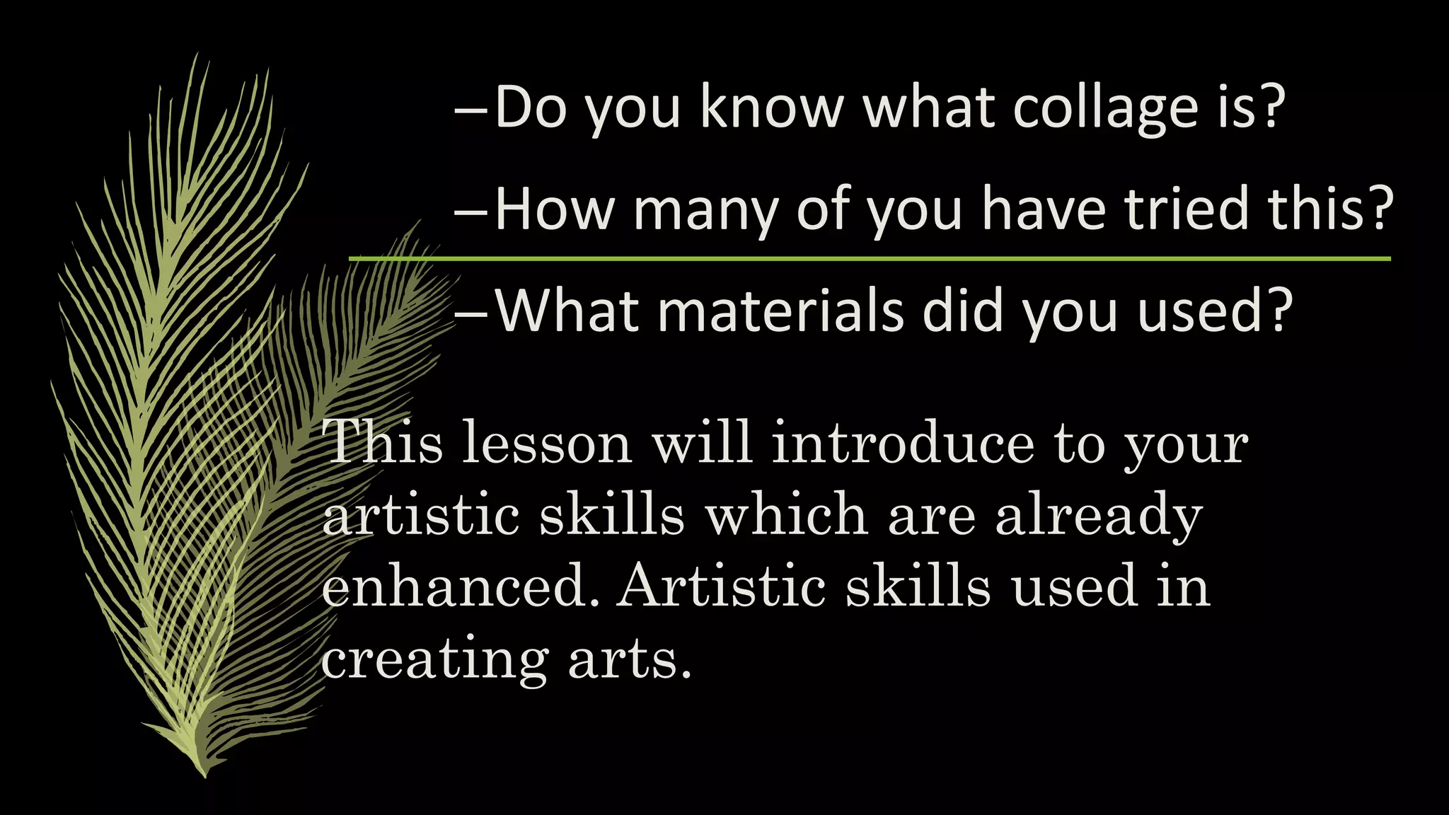 Artistic skills and techniques to contemporary art creations | PPTX