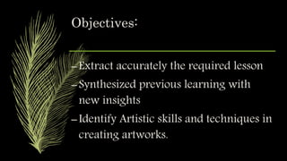 Artistic skills and techniques to contemporary art creations | PPTX