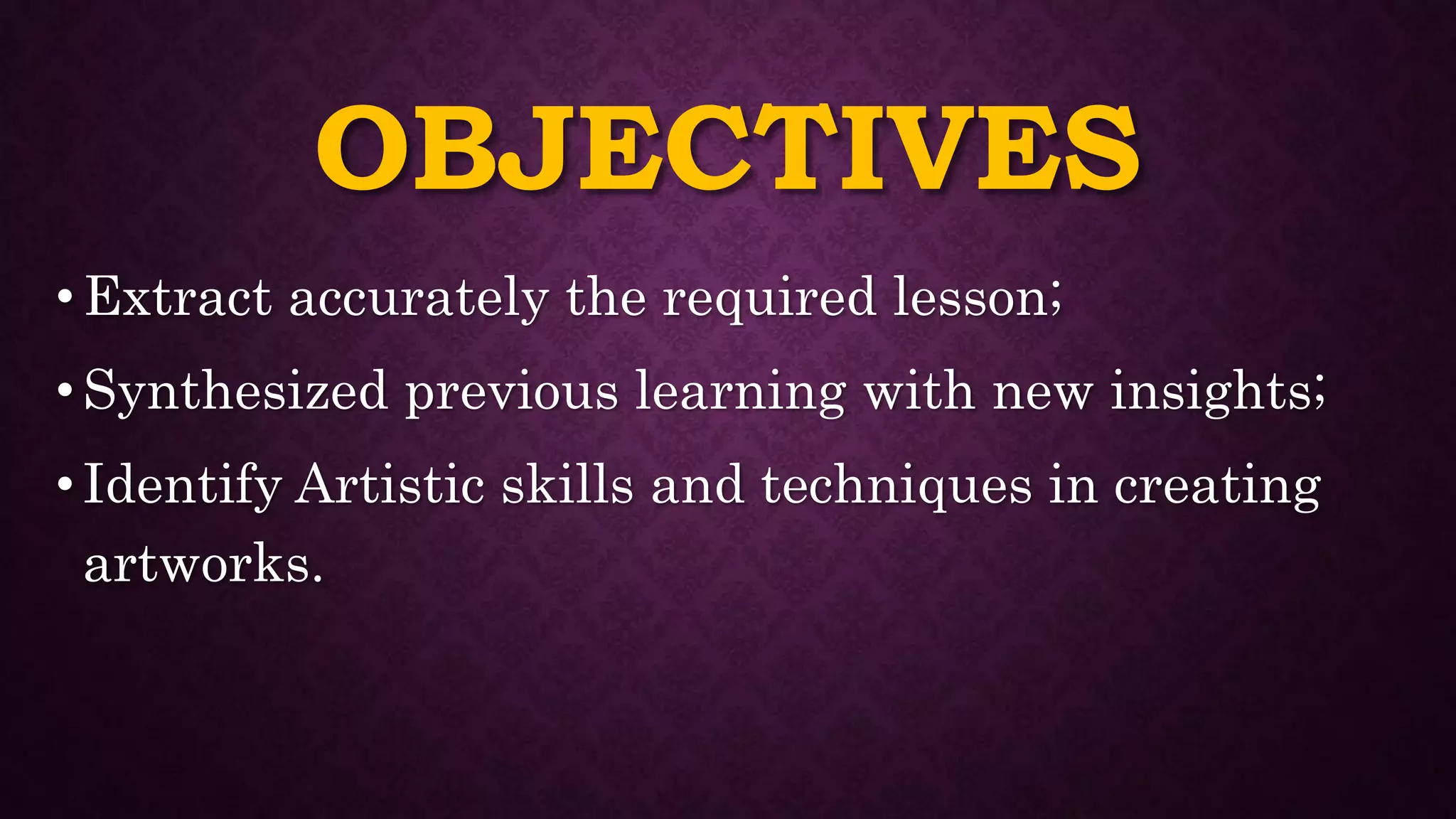 Artistic Skills and Techniques to Contemporary Arts.pptx