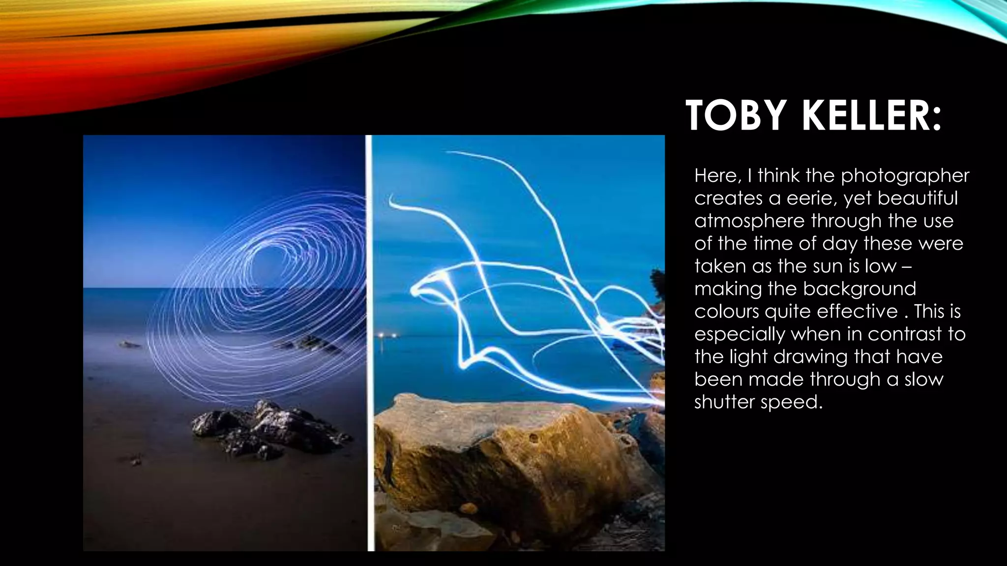 Artist Research & Inspiration - Slow Shutter Speeds | PPTX