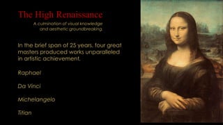 Art is Us 4: Late Gothic, Early Renaissance, High Renaissance ...