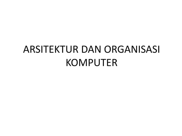 ARTITEKTUR DAN ORGANISASI KOMPUTER.pptx
