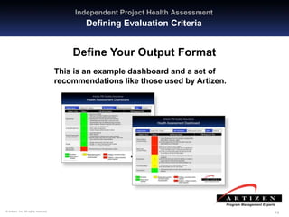 Artizen Project Health Assessment - How to conduct one properly. | PPT