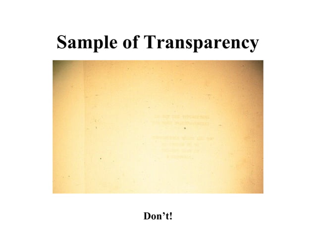 Art of Making Transparency as a Visual Aid | PPT