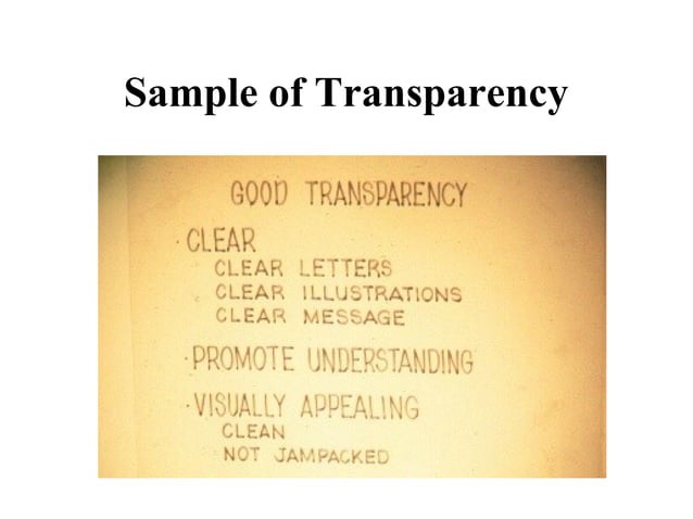 Art of Making Transparency as a Visual Aid | PPT