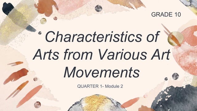 Characteristics of Various ART MOVEMENTS.pptx