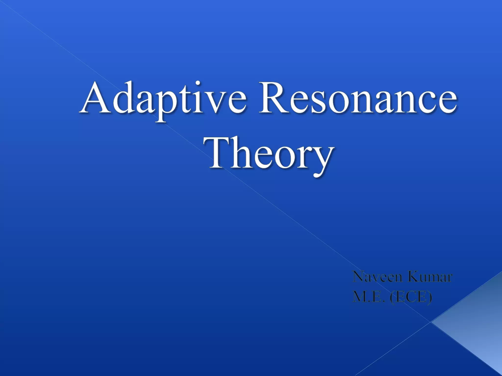 Adaptive Resonance Theory | PPT