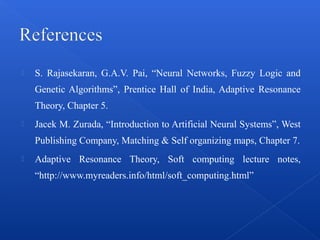 Adaptive Resonance Theory | PPT