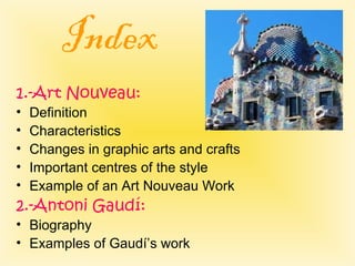 Art Nouveau and Antoni Gaudi | PPT