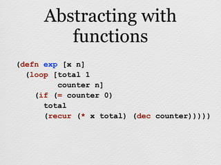 Clojure: The Art of Abstraction | PPT