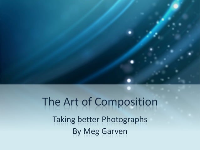 Art of composition | PPT