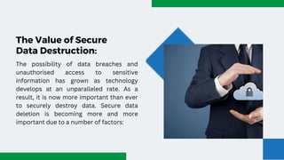 Art of Erasure How Secure Data Destruction Keeps Your Information Safe.pptx