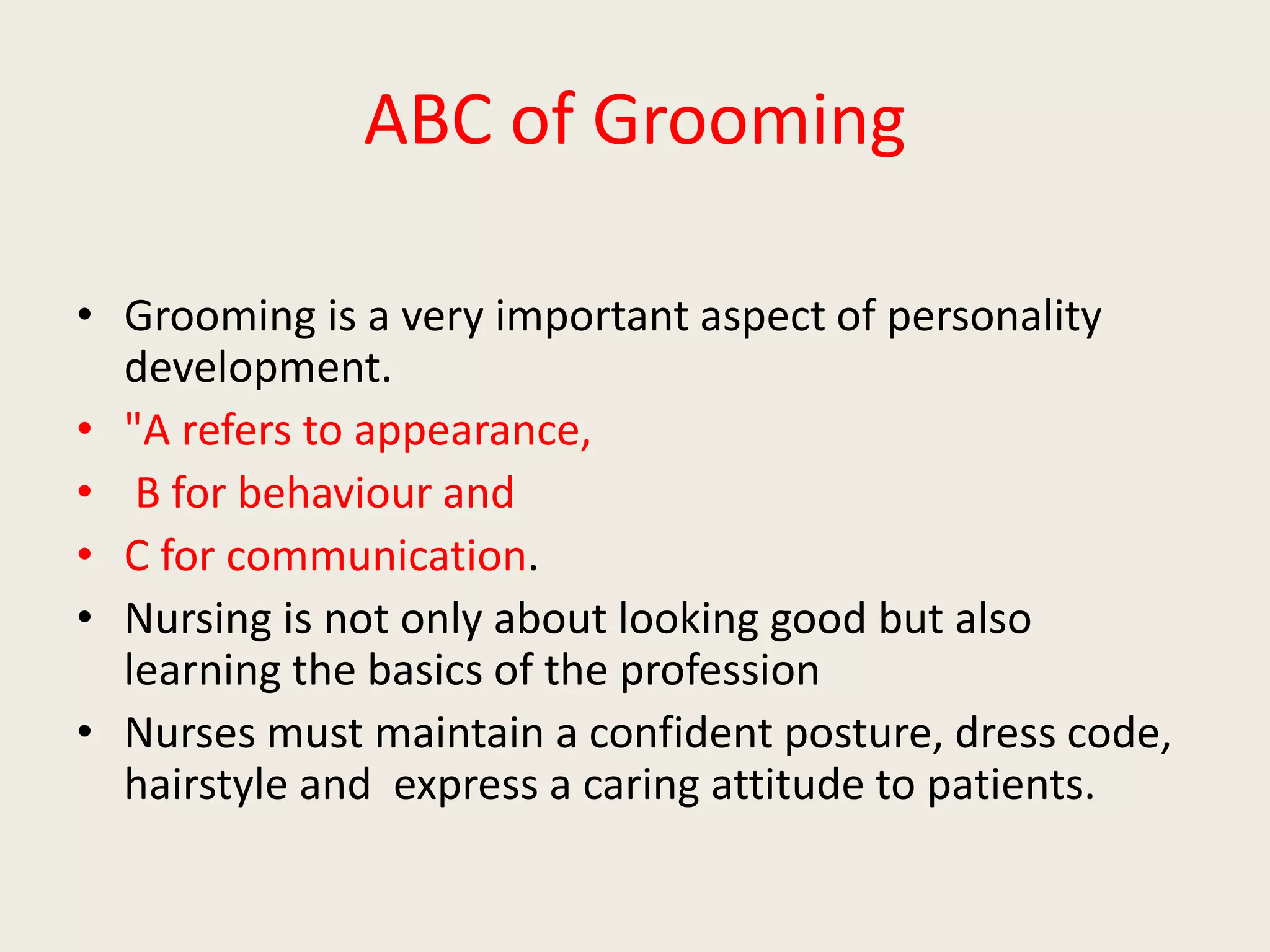 Art of groomong for nursing professionals | PPTX