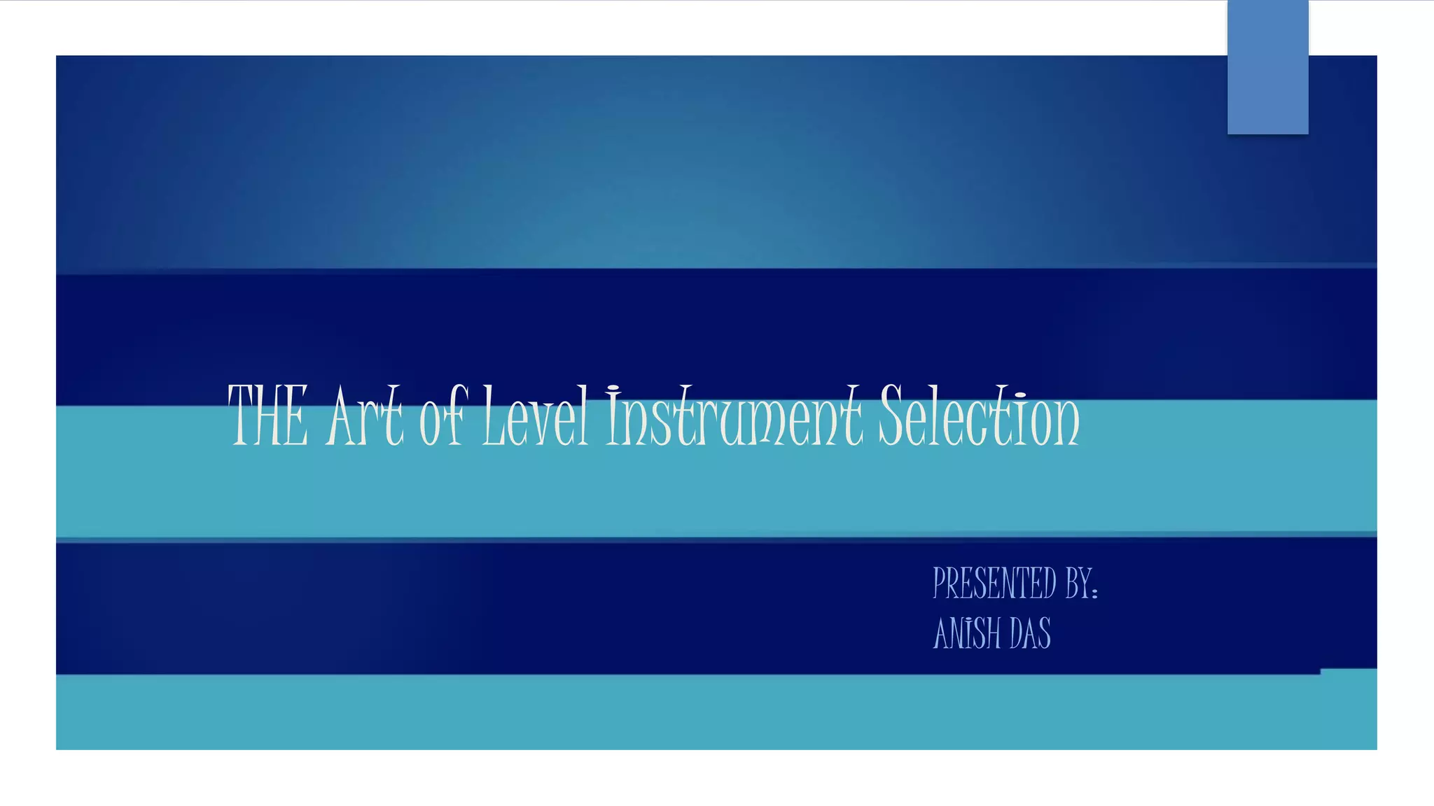 Art of level instrument selection | PPTX