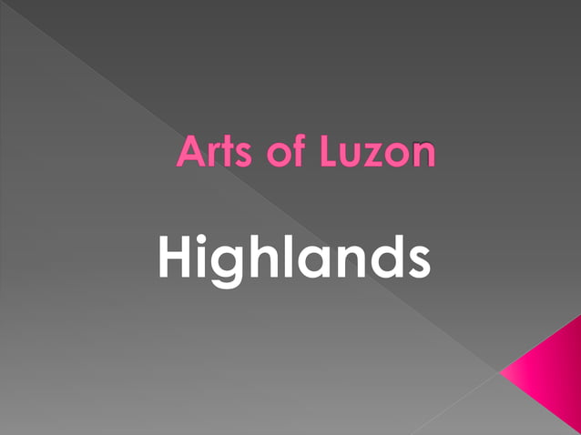 Art of luzon (highlands) | PPTX