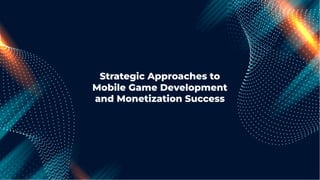 Art of mobile game development from NipsApp gaming Studios | PDF
