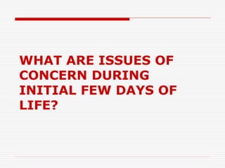 ART OF NEONATAL EXAMINATION & DANGER SIGNS.ppt