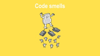 Art of refactoring - Code Smells and Microservices Antipatterns | PPT