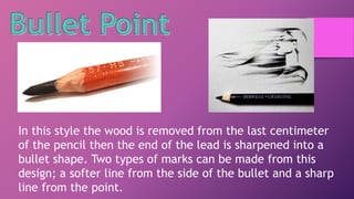 Art of sharpening pencils | PPTX