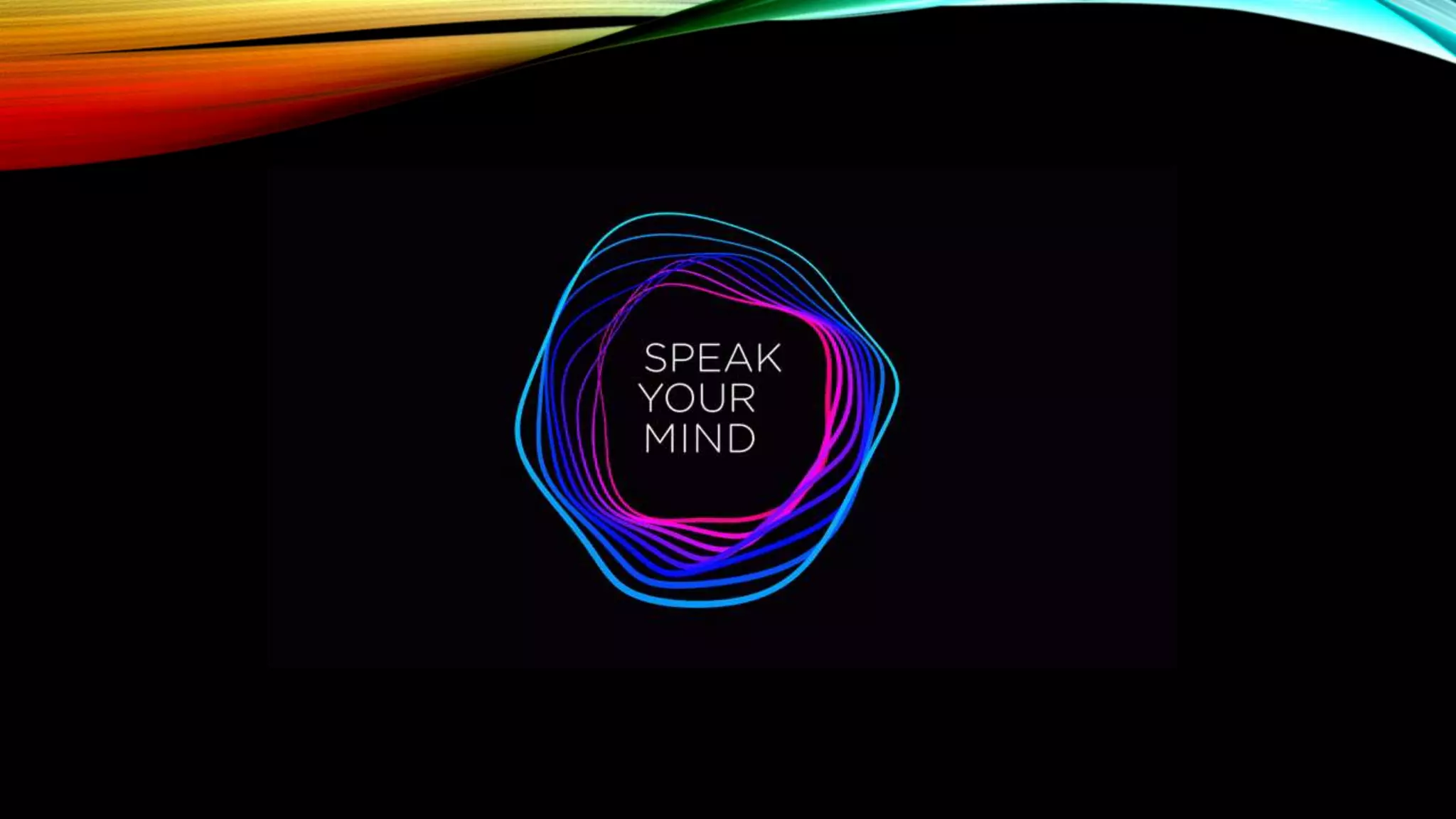 Art of speaking your mind | PPTX