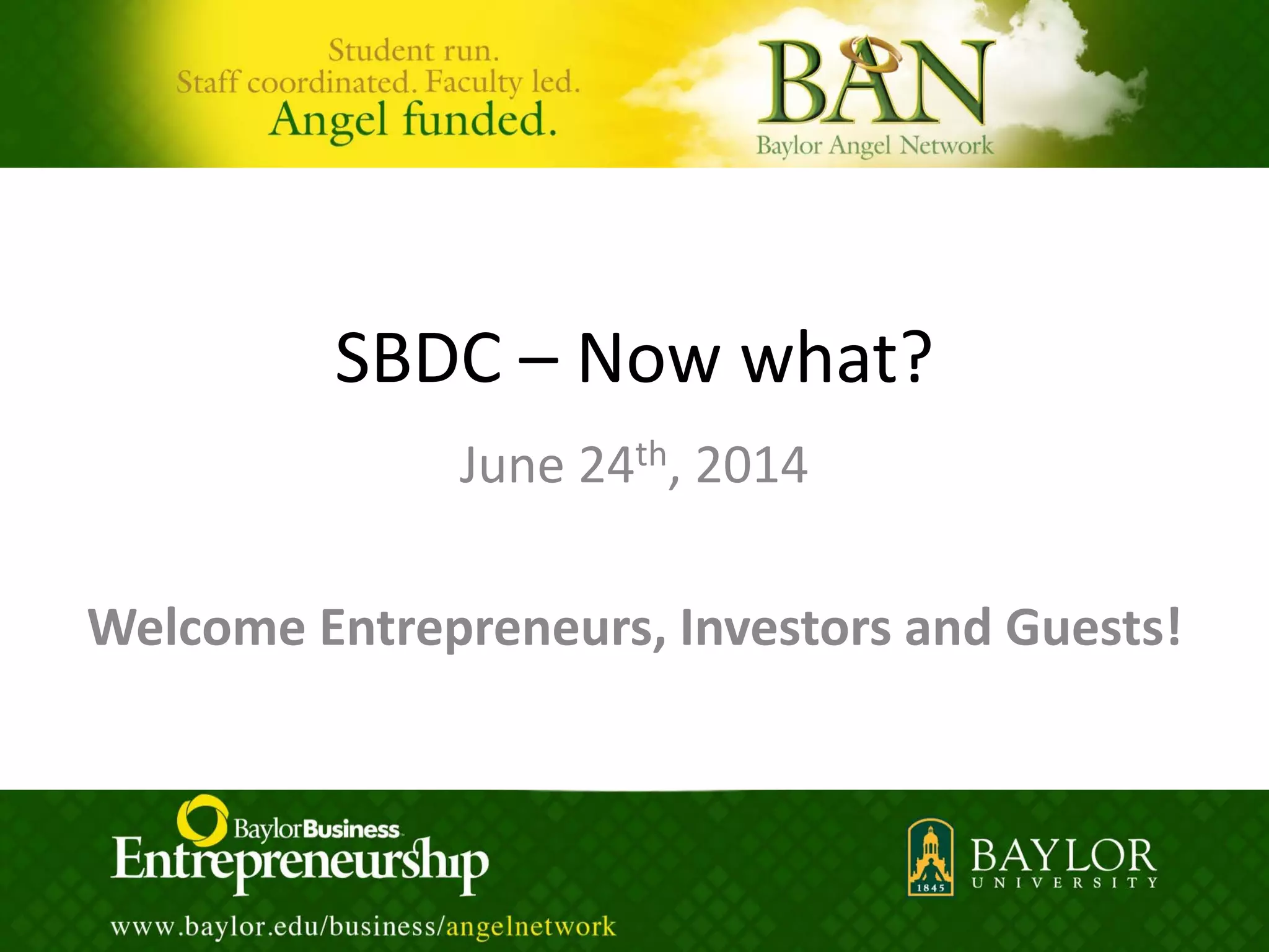 The Art of the Deal - Kevin Castello, Director Baylor Angel Network | PPT