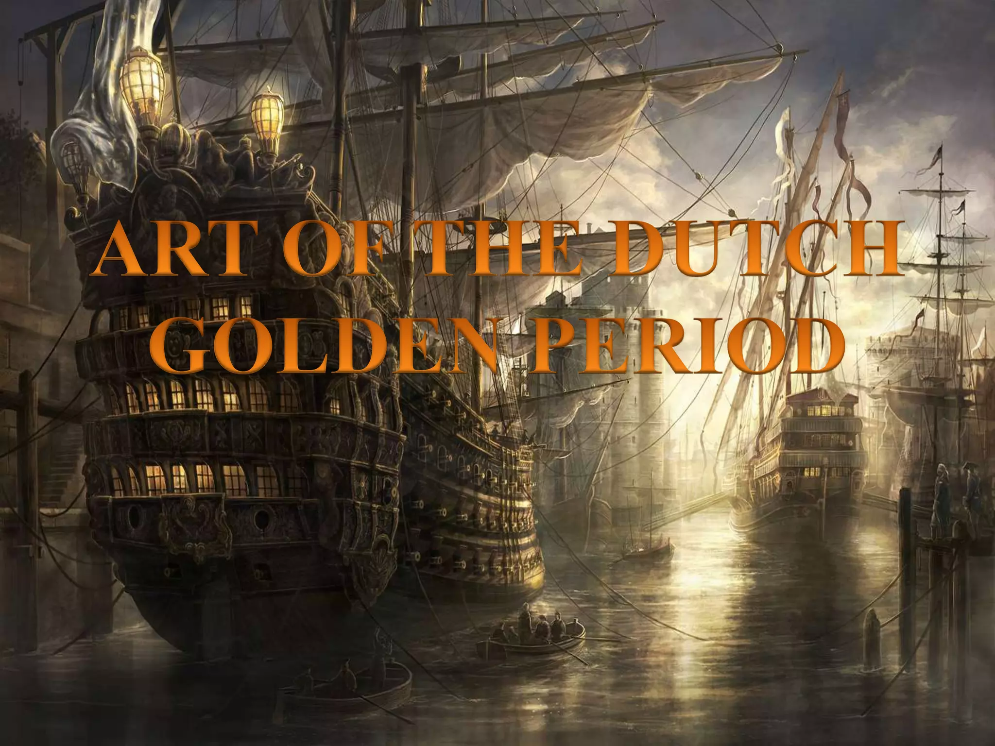 Art of the dutch golden period | PPTX