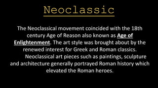 Art of the Neoclassic and Romantic Period.pptx