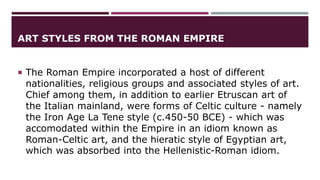 art of the roman empire.pptx about its. | PPT