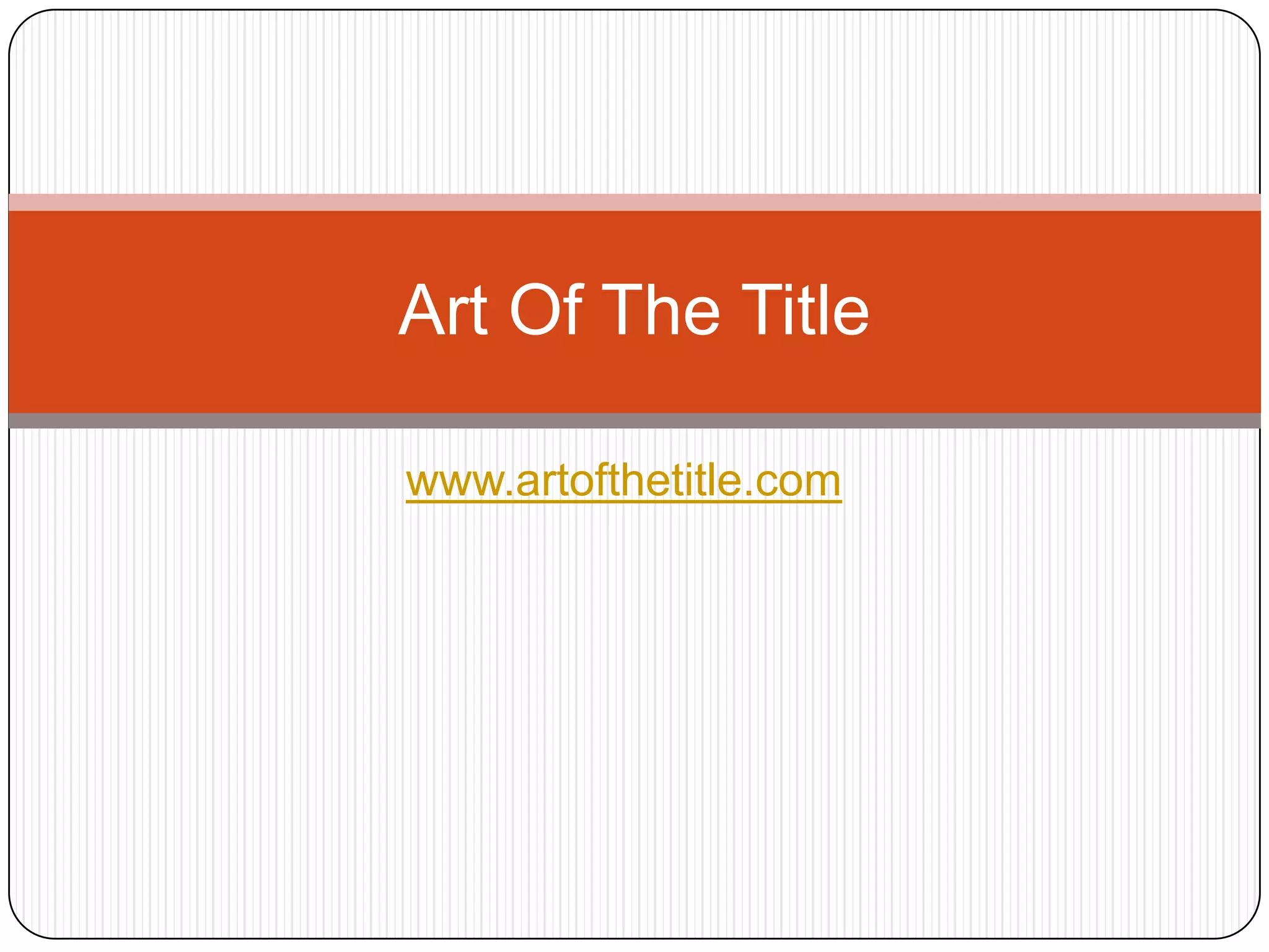 Art of the title | PPTX