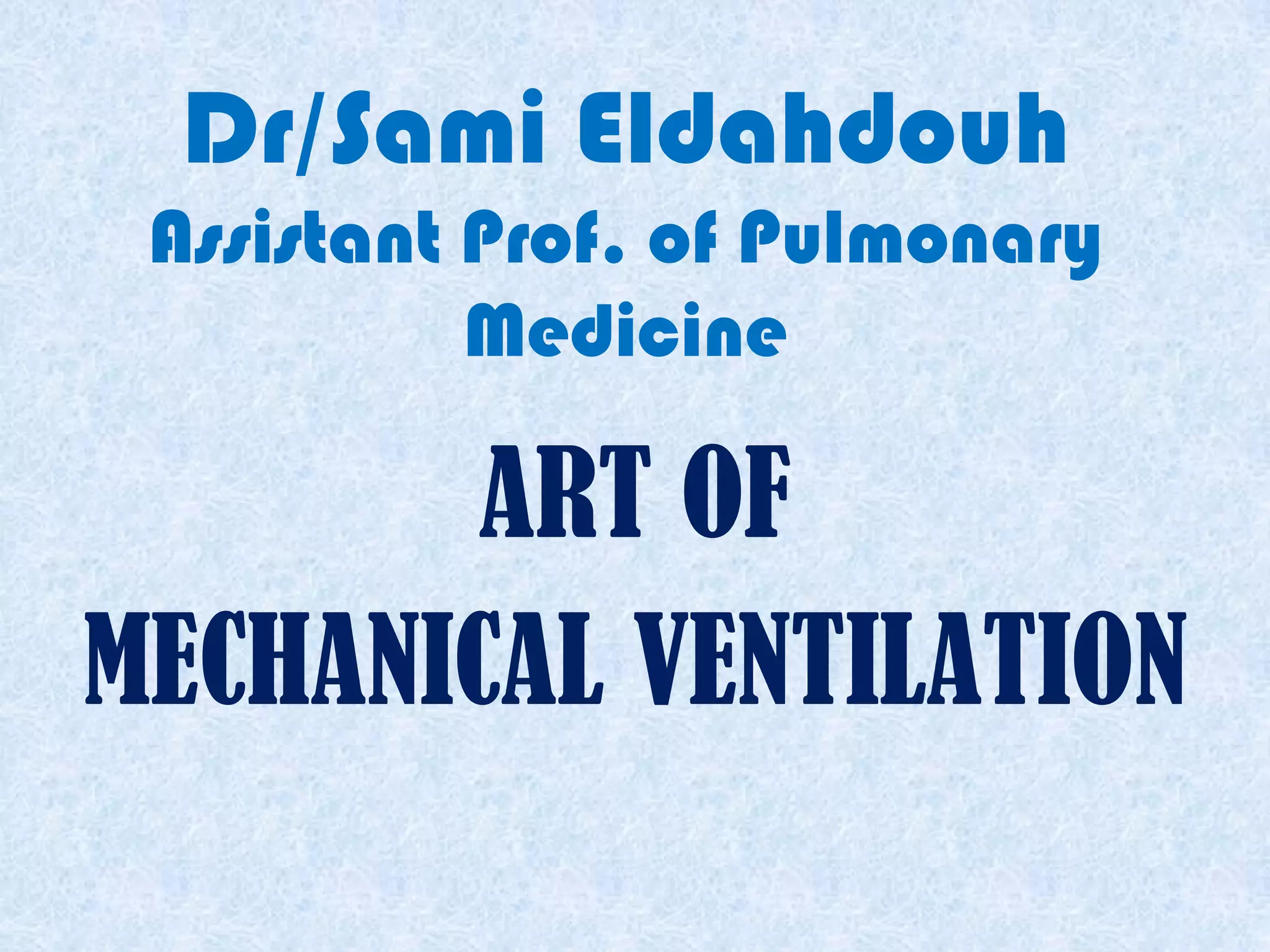 Art of ventilation | PPT