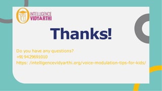 Key Tips for Voice Modulation | Intelligence vidyarthi | PPT