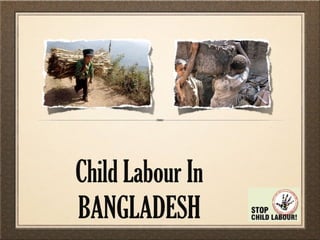 Child Labour In Bangladesh | PPT